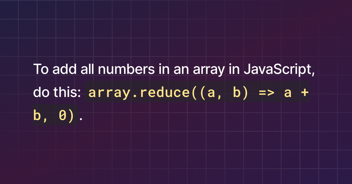 How To Add All Numbers In An Array In JavaScript 