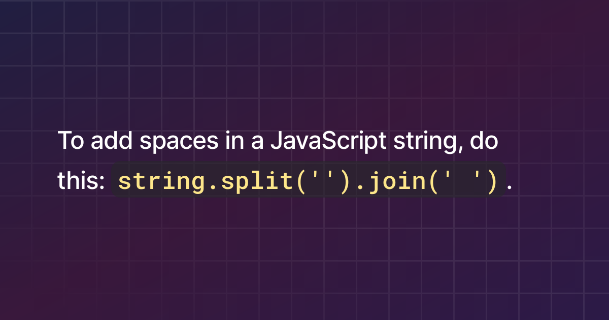 How To Add Spaces In A JavaScript String 