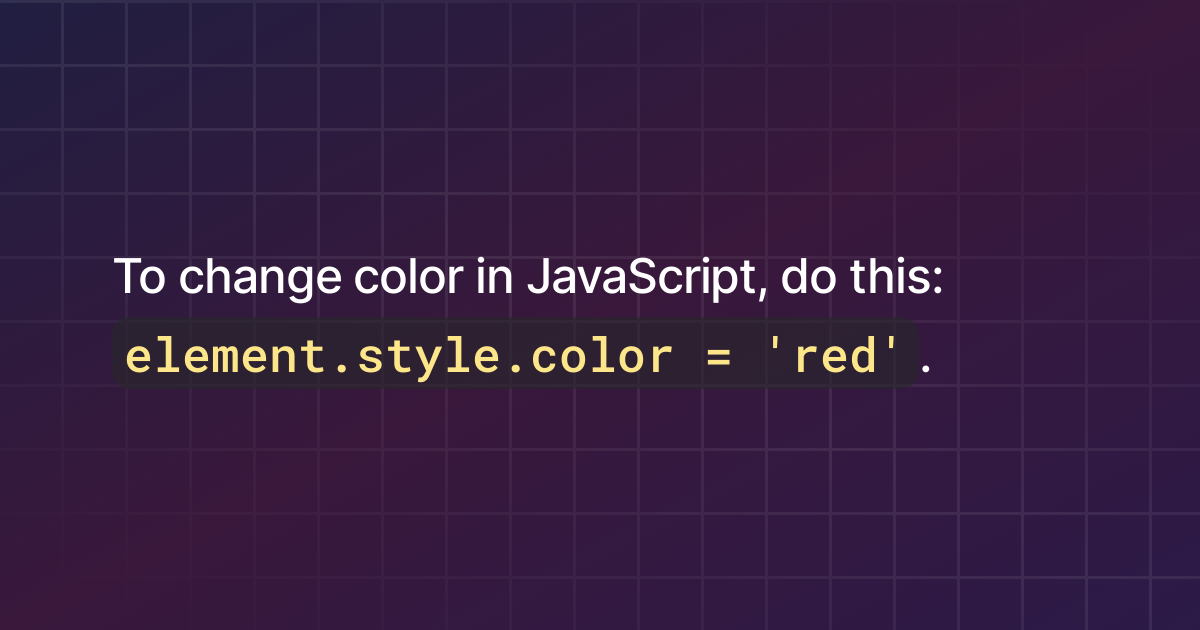 How To Change Color In JavaScript 