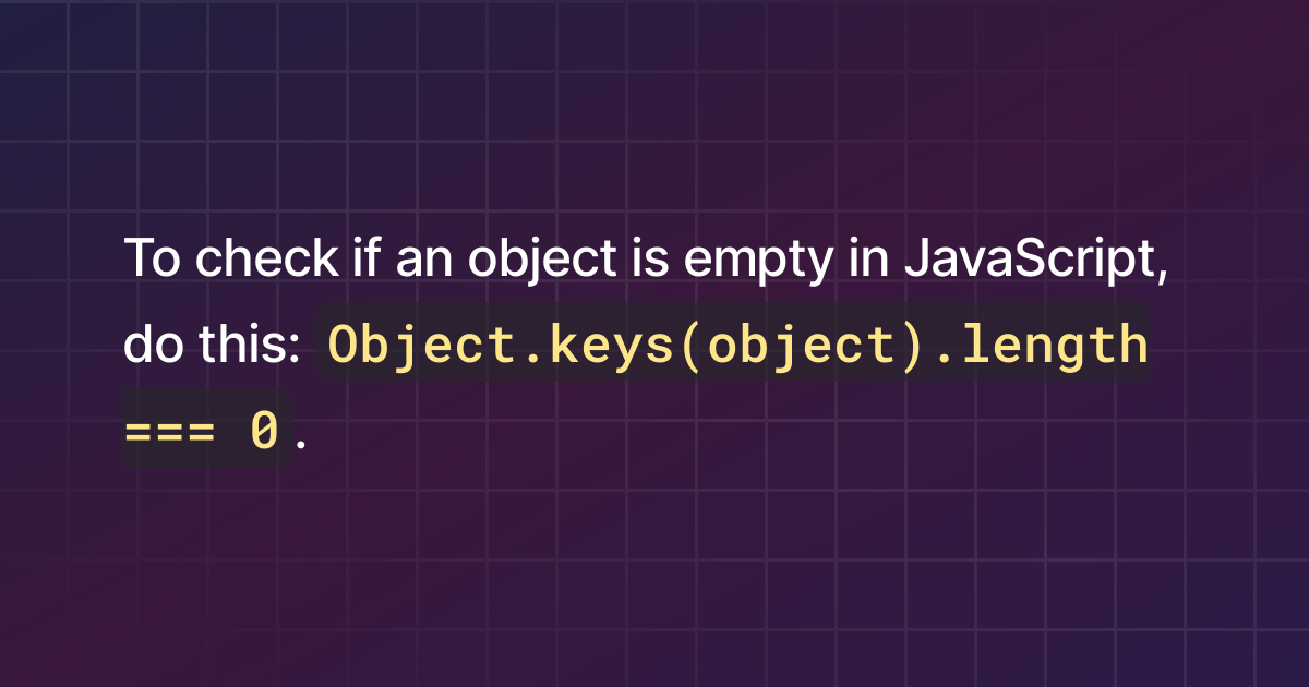How To Check If An Object Is Empty In JavaScript 