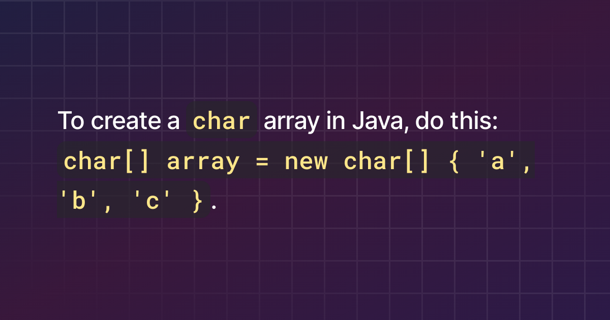 How To Create A Char Array In Java 