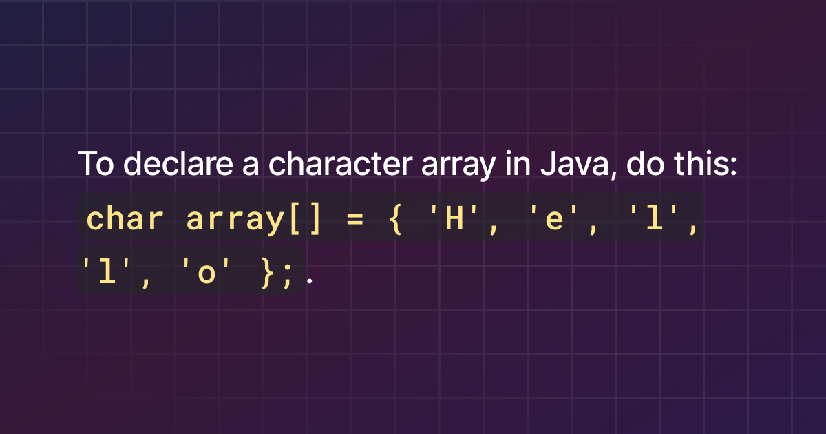 How To Declare A Character Array In Java 
