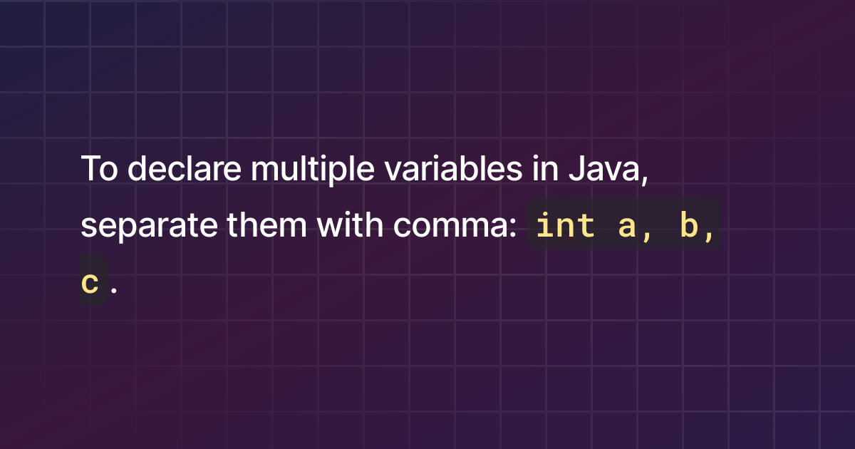 How To Declare Multiple Variables In Java 