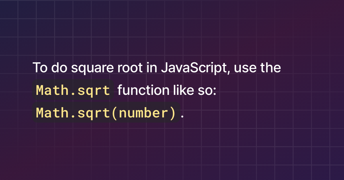 How To Do Square Root In JavaScript 