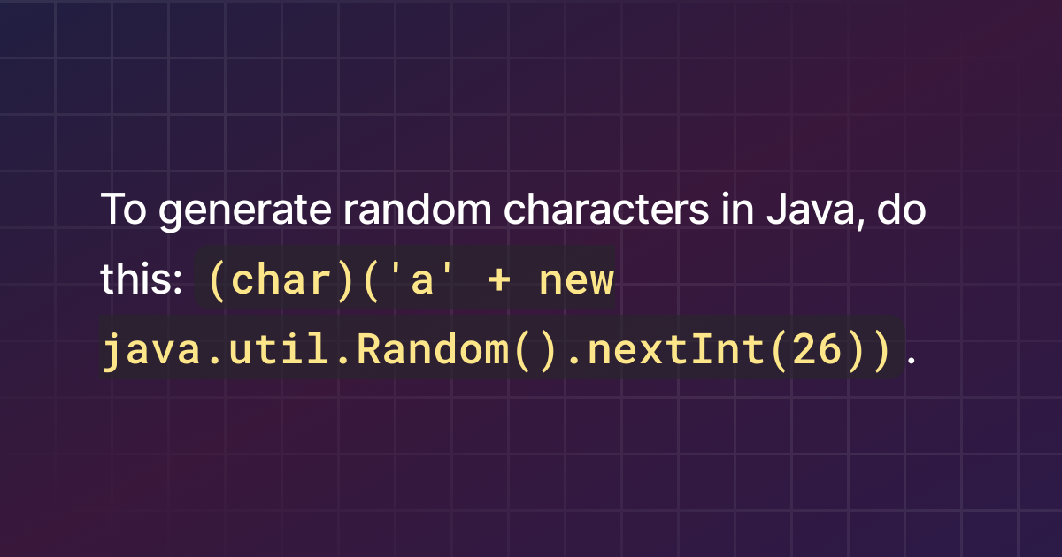 How To Generate Random Characters In Java 