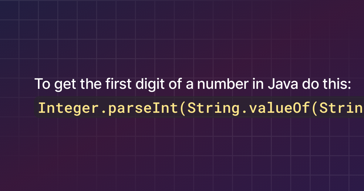 How To Get The First Digit Of A Number In Java 