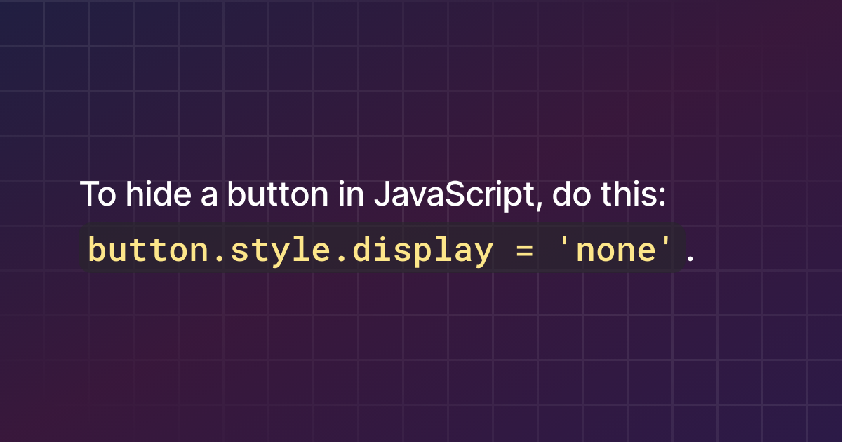  How To Hide A Button In JavaScript 