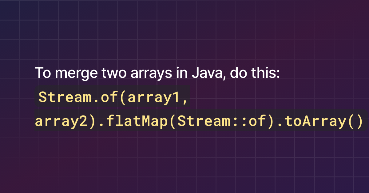 How To Merge Two Arrays In Java 