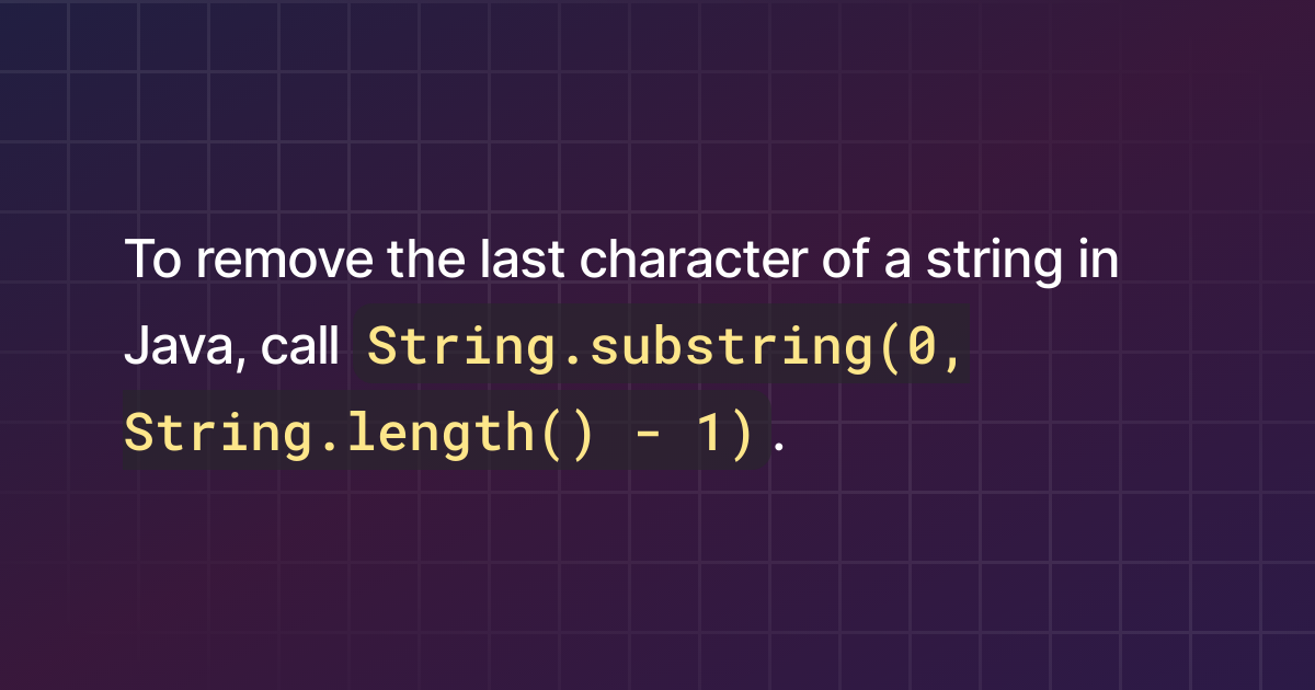 How To remove The Last character Of A string In Java 