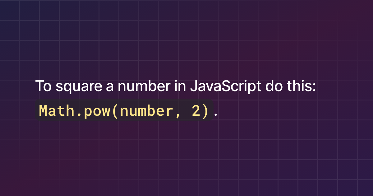 How To Square A Number In JavaScript 